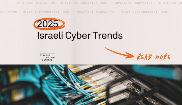 Israeli Cybersecurity is Defining the Future in 2025 - Startup Nation ...